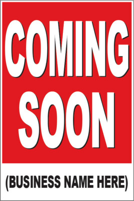 24x36 Custom COMING SOON Poster Retail Business Store Window POP Sign ...