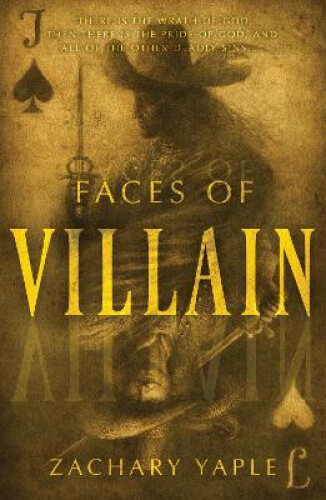 Faces of Villain by Yaple, Zachary 9781838591816 | eBay