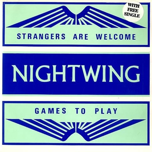 Nightwing - Strangers Are Welcome / Game To Play, 2x7", (Vinyl) | eBay