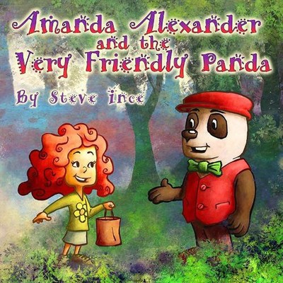 Amanda Alexander and the Very Friendly Panda by Steve Ince Paperback ...