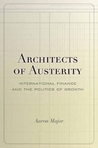 Aaron Major Architects of Austerity (Gebundene Ausgabe) (US IMPORT ...