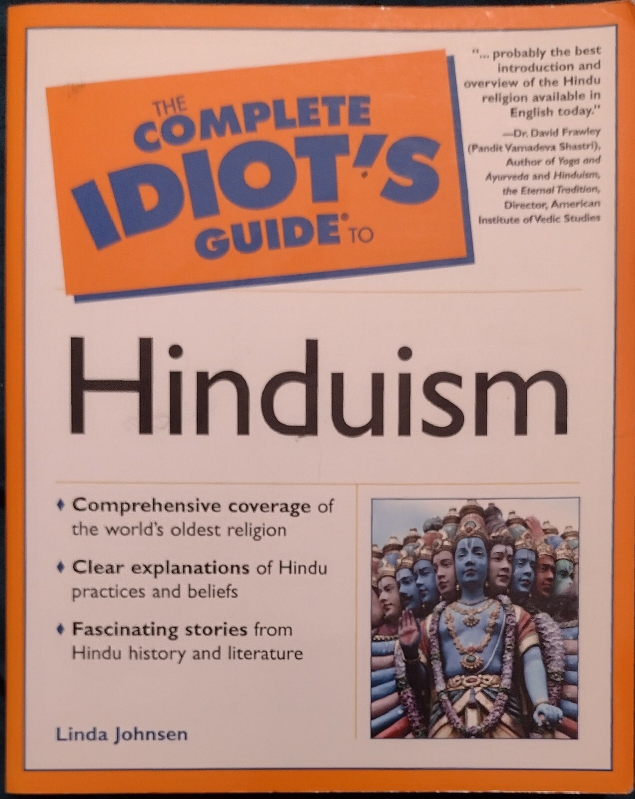 The Complete Idiot's Guide Ser.: Hinduism by Linda Johnsen (2001, Trade ...