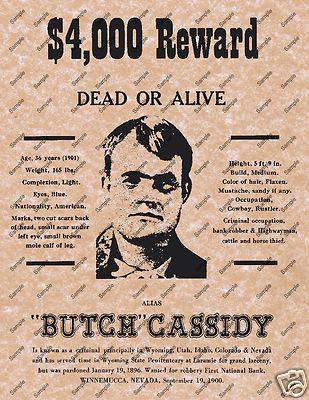 $4000 REWARD DEAD OR ALIVE BUTCH CASSIDY OLD WEST WANTED POSTER 041 | eBay