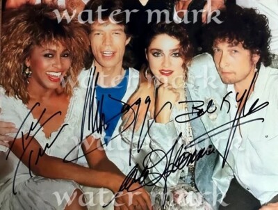 MADONNA ,TINA TURNER , MICK JAGGER & BOB DYLAN REPRINT SIGNED PHOTO 8 ...