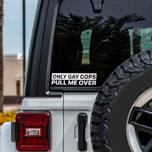 Funny 'Only Cops Pull Me Over' Decal - Durable Pvc Sticker For Cars ...