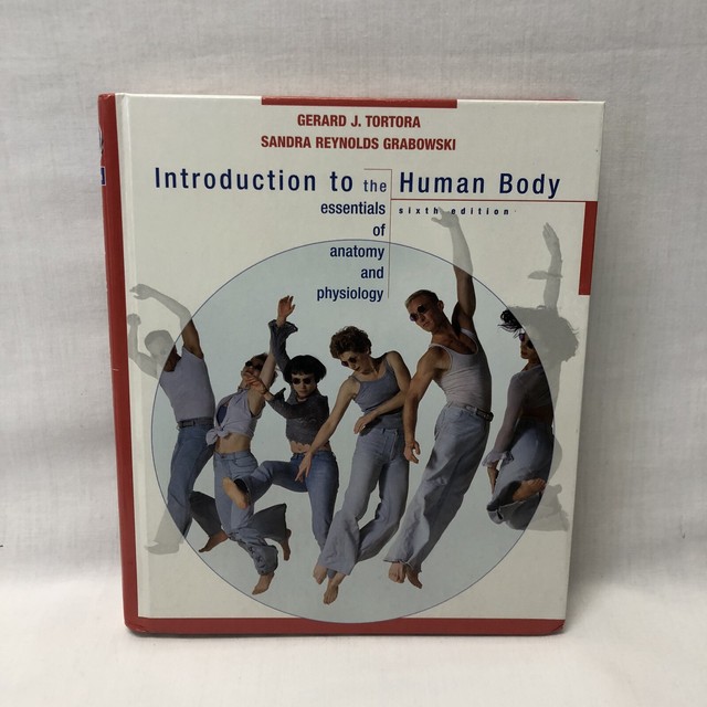 Introduction to the Human Body : The Essentials of Anatomy and ...