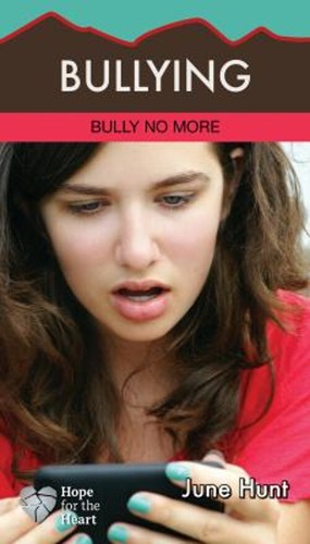 Bullying : Bully No More Paperback June Hunt 9781596369269 | eBay