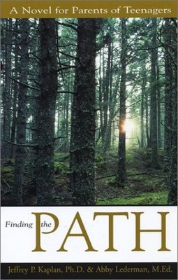 Finding the Path: A Novel for Parents of Teenagers 9780972035804| eBay