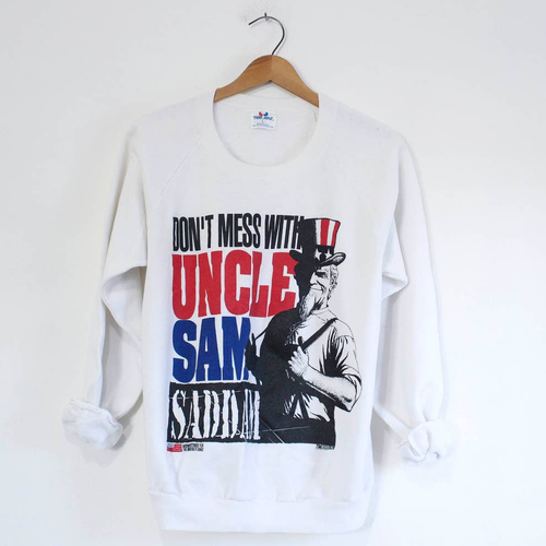 Vintage Don't Mess With Uncle Sam Saddam Sweatshirt Large | eBay