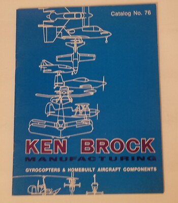 Ken Brock Manufacturing Gyrocopters Homebuilt Light Aircraft. Catalog ...