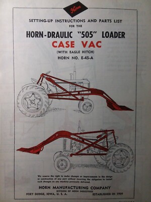 Horn 505 Horn-Draulic E-45-A Loader CASE VA Tractor Set-Up & Parts ...