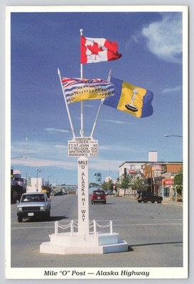 Mile '0' Post Alaska Highway Dawson Creek BC Canada 4x6 Postcard | eBay