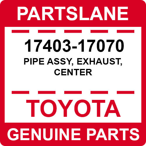 17403-17070 Toyota OEM Genuine PIPE ASSY, EXHAUST, CENTER | eBay