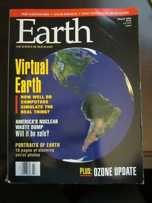 Earth Magazine March 1994 Virtual Earth Computers Nuclear Waste Dump ...
