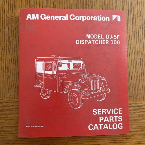 AM General Model DJ-5D Dispatcher 100 Service Parts Catalog Book ...