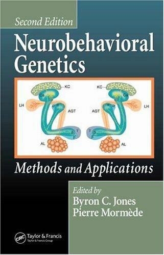 Neurobehavioral Genetics: Methods and Applications, Second Edition ...