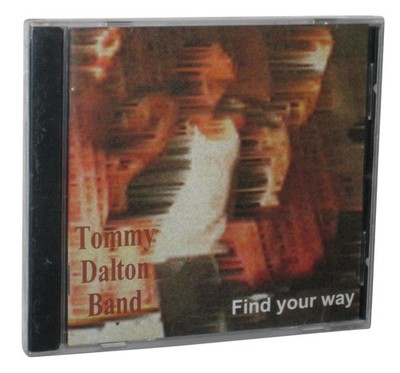 Tommy Dalton Band Trouvez Your Way Musique CD | eBay