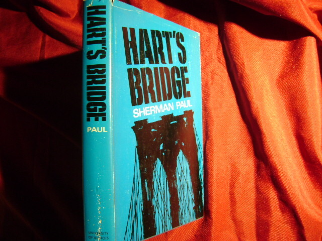 Paul, Sherman. Hart's Bridge. 1972. Very scarce in this condition ...