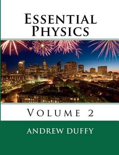 Essential Physics, volume 2 by Andrew Duffy: Used 9781480217102| eBay