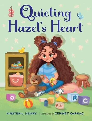 Quieting Hazel's Heart by Kirsten L. Henry | eBay