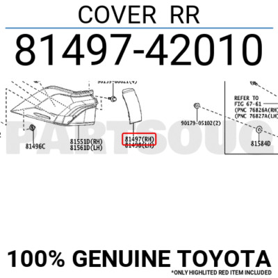 8149742010 Genuine Toyota COVER RR 81497-42010 | eBay