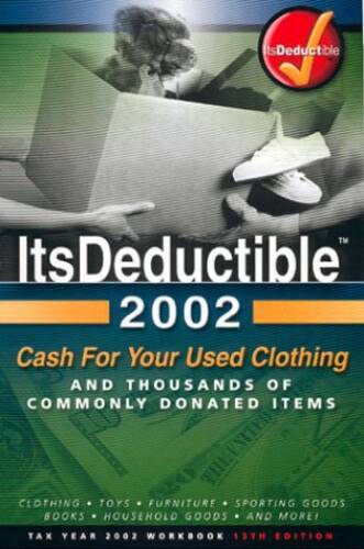 ItsDeductible 2002 Cash for Your Used Clothing - Paperback - GOOD ...