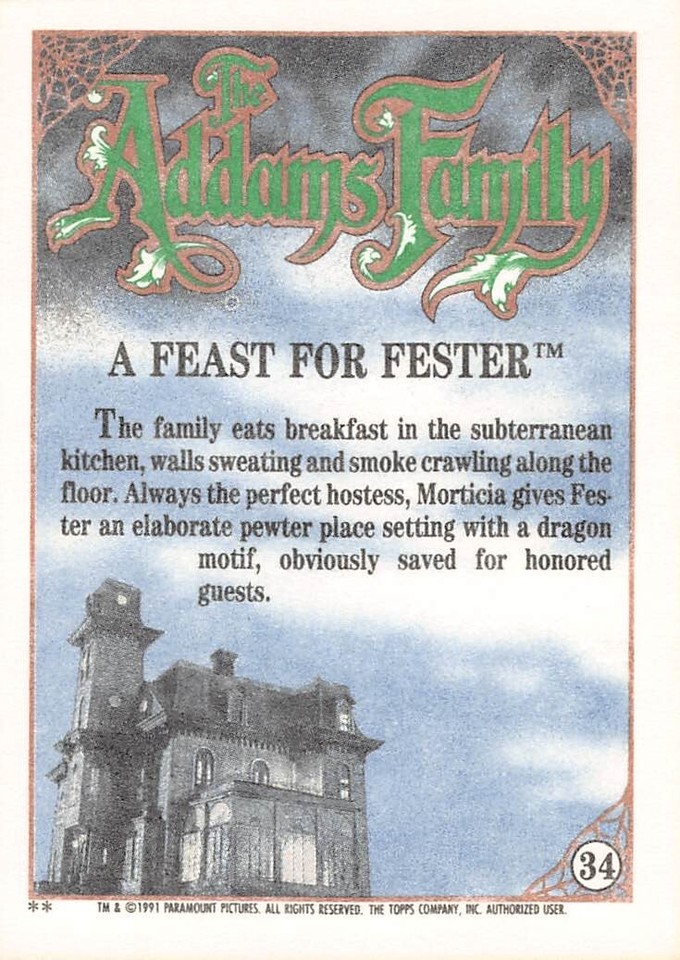1991 TOPPS MOVIE CARD SERIES: THE ADDAMS FAMILY #34 "A FEAST FOR FESTER ...