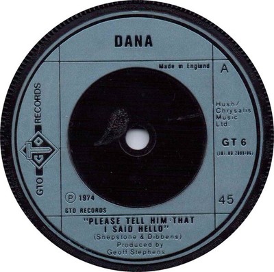 Dana - Please Tell Him That I Said Hello (7") | eBay UK