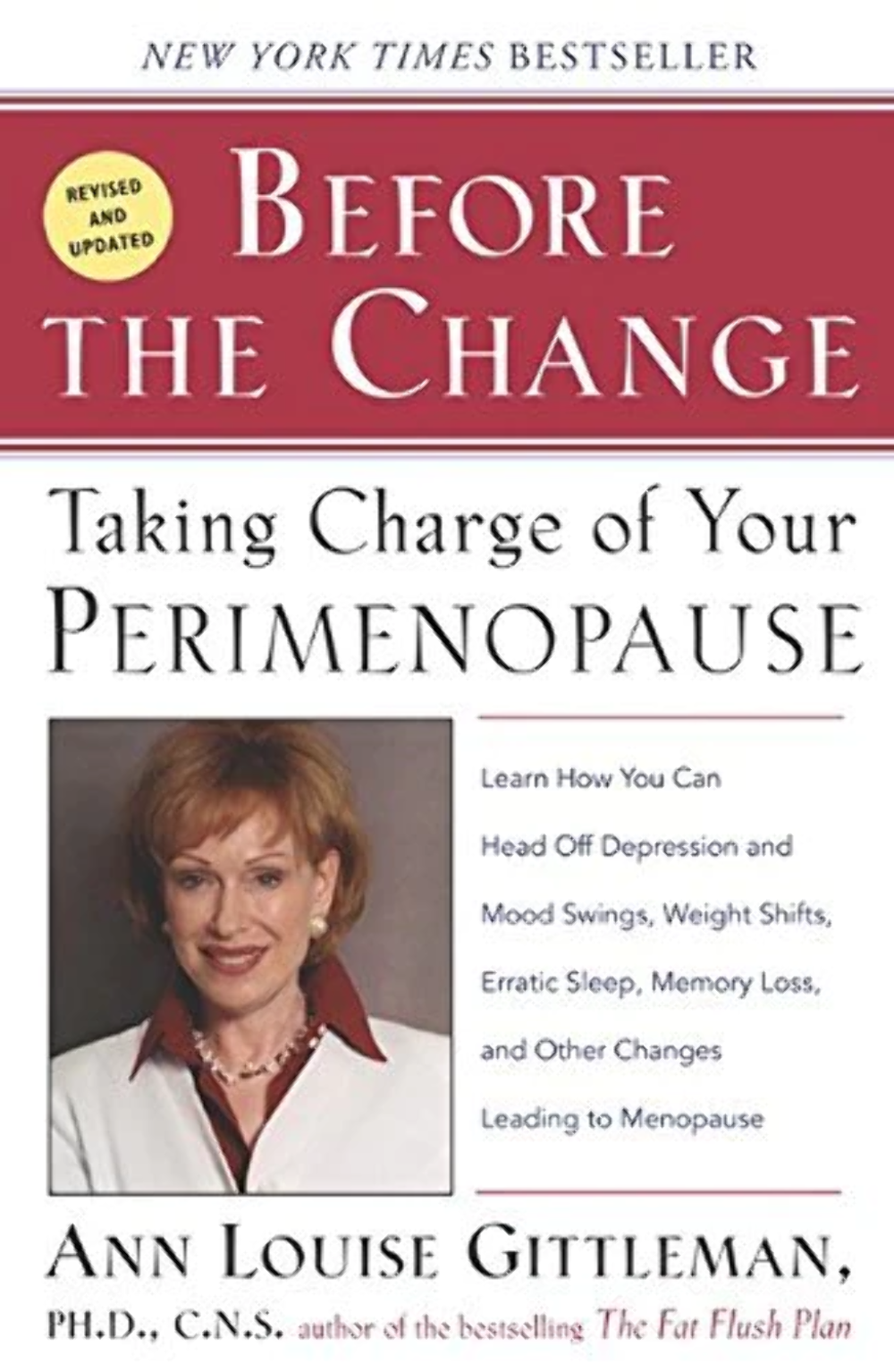 Before the Change: Taking Charge of Your Perimenopause Ann Louise ...