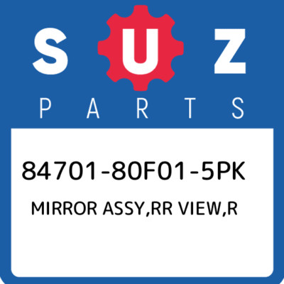 84701-80F01-5PK Suzuki Mirror assy,rr view,r 8470180F015PK, New Genuine ...