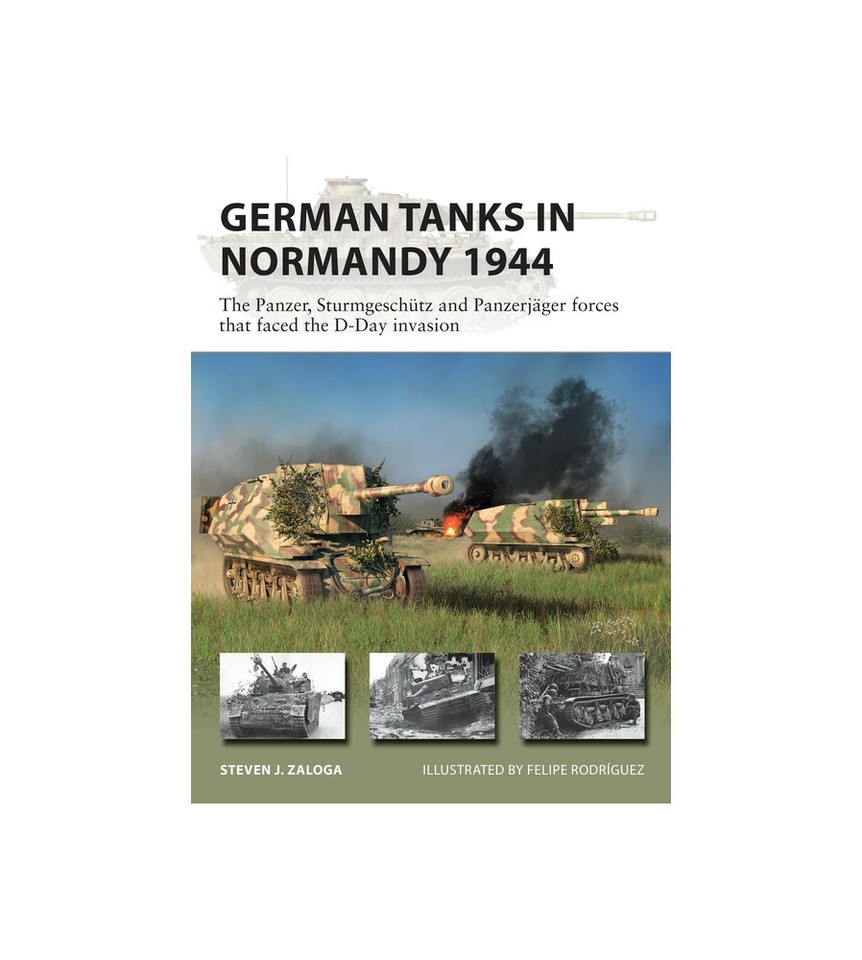 German Tanks Normandy 1944 Osprey Books Panzer Panzerjager ...