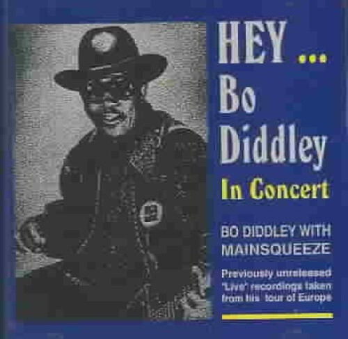 Hey Bo Diddley/In Concert by Bo Diddley 752211102324 | eBay