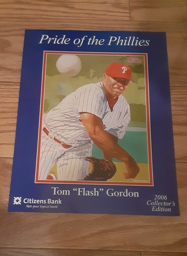 2006 Pride Of The Phillies Tom Flash Gordon SGA 11x 14 Print ...