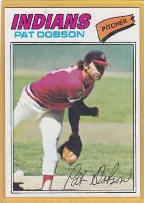 1977 TOPPS BASEBALL PAT DOBSON #618 INDIANS EXMT/NM *91566 | eBay