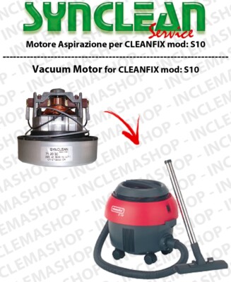 S10 MOTORE SYNCLEAN di aspirazione pour aspirateur CLEANFIX | eBay