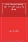 Statistics Done Wrong: The Woefully Complete Guide, Reinhart ...
