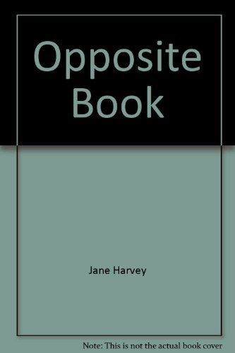 Opposite Book (Chester & Max) By Jane Harvey | eBay
