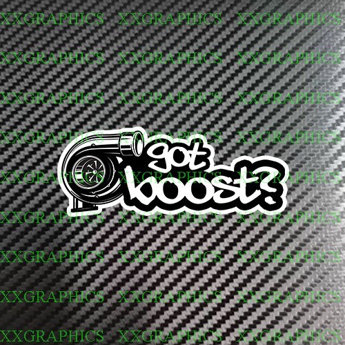 Got Boost Boosted Vinyl Decal Sticker Supercharged Turbo Turbocharged ...