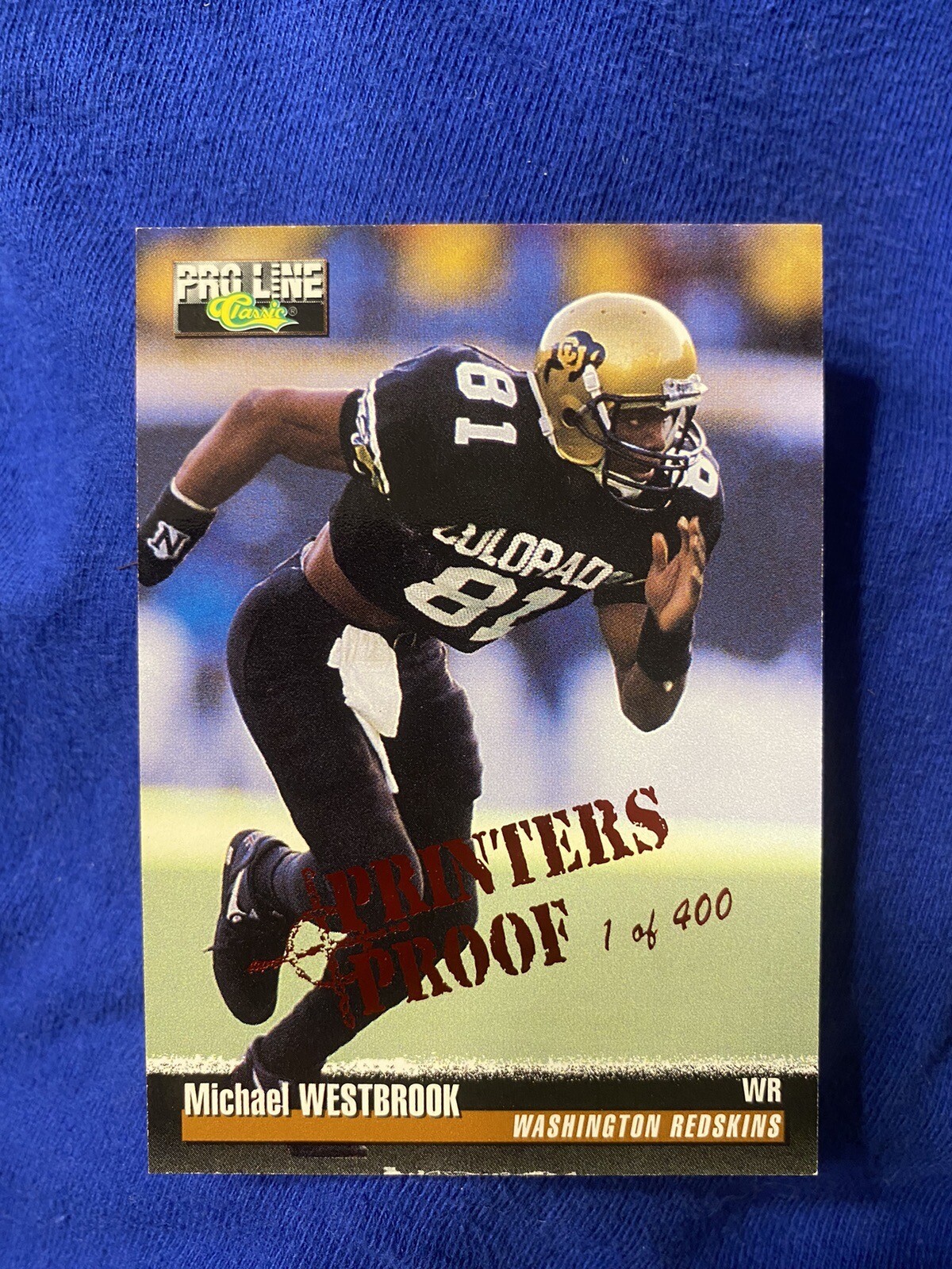 1995 Classic Pro Line - Printers Proof #98 Michael Westbrook (RC) for ...