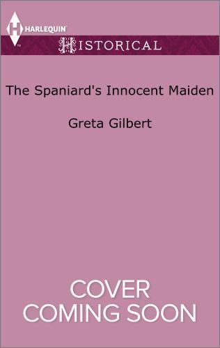 Spaniard's Innocent Maiden by Greta Gilbert (2017, Mass Market) for ...