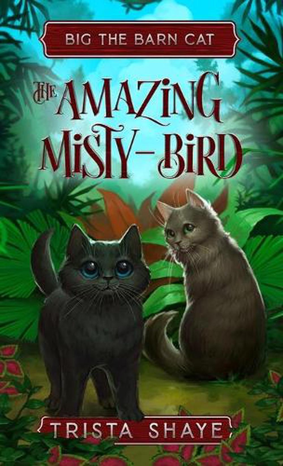 The Amazing Misty-Bird by Trista Shaye (English) Hardcover Book ...