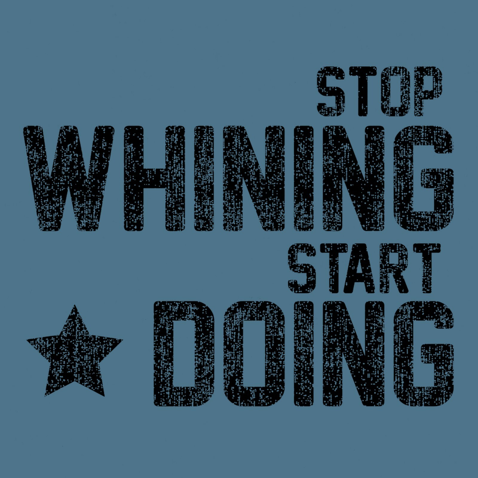 Stop Whining Start Doing - Training Exercise Workout Gym Athletics T ...