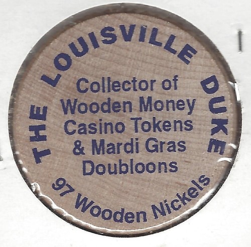 BILL SNIDER, The Louisville Duke, Kentucky, Token, Collector of Wooden ...