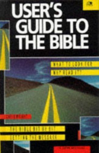User's Guide to the Bible: Lion Manual, New Style by Wright, Chris ...