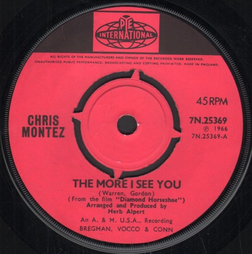 Chris Montez More I See You 7" vinyl UK Pye 1966 four prong label ...