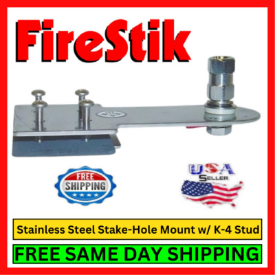FireStik SS-194 Stainless Steel Mount Stake-Hole w/ K-4 Stud Antenna CB ...