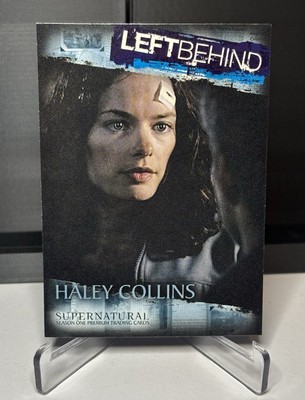 SUPERNATURAL 2006 INKWORKS SEASON ONE LEFT BEHIND HALEY COLLINS | eBay