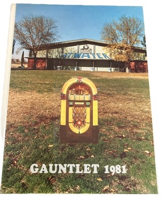 1981 ATWATER HIGH SCHOOL YEARBOOK 'GAUNTLET' Annual MERCED COUNTY, CA ...