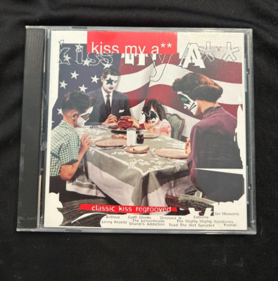 Kiss My Ass: Classic Kiss Regrooved by Various Artists (CD ...