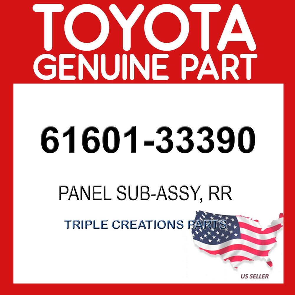 TOYOTA GENUINE 6160133390 PANEL SUB-ASSY RR 61601-33390 | eBay